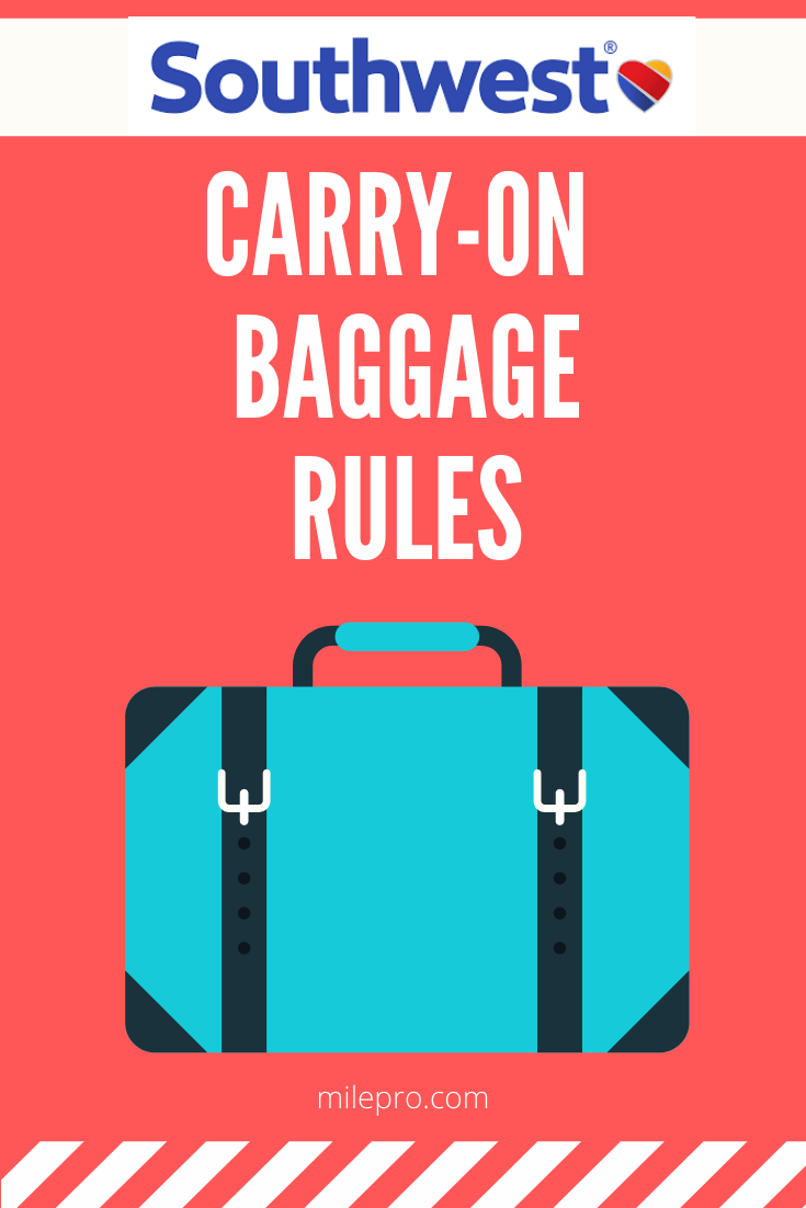 Southwest Airlines Carry On Policy Everything You Need To Know